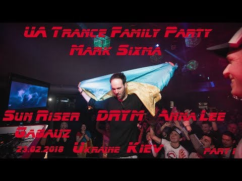 UATranceFamily Party #1 @Mark Sixma @DRYM @Anna Lee @Sun Riser @Gagauz 23 02 2018 Kiev Ukraine