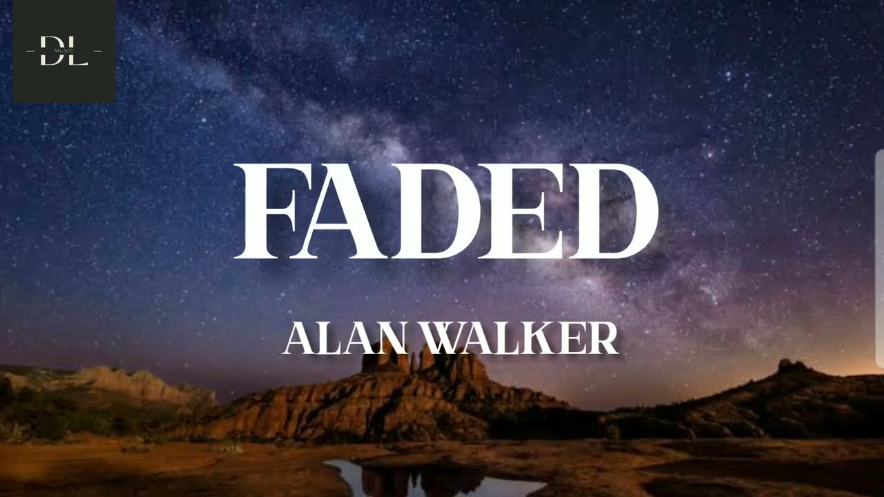 Faded(lyrics)-Alan Walker. #lyrics #dlmusic - YouTube