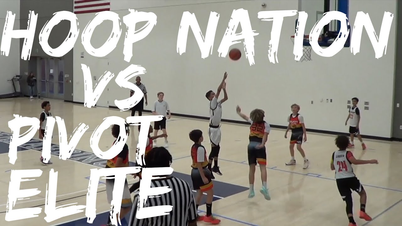 HOOP NATION VS PIVOT ELITE - YouTube