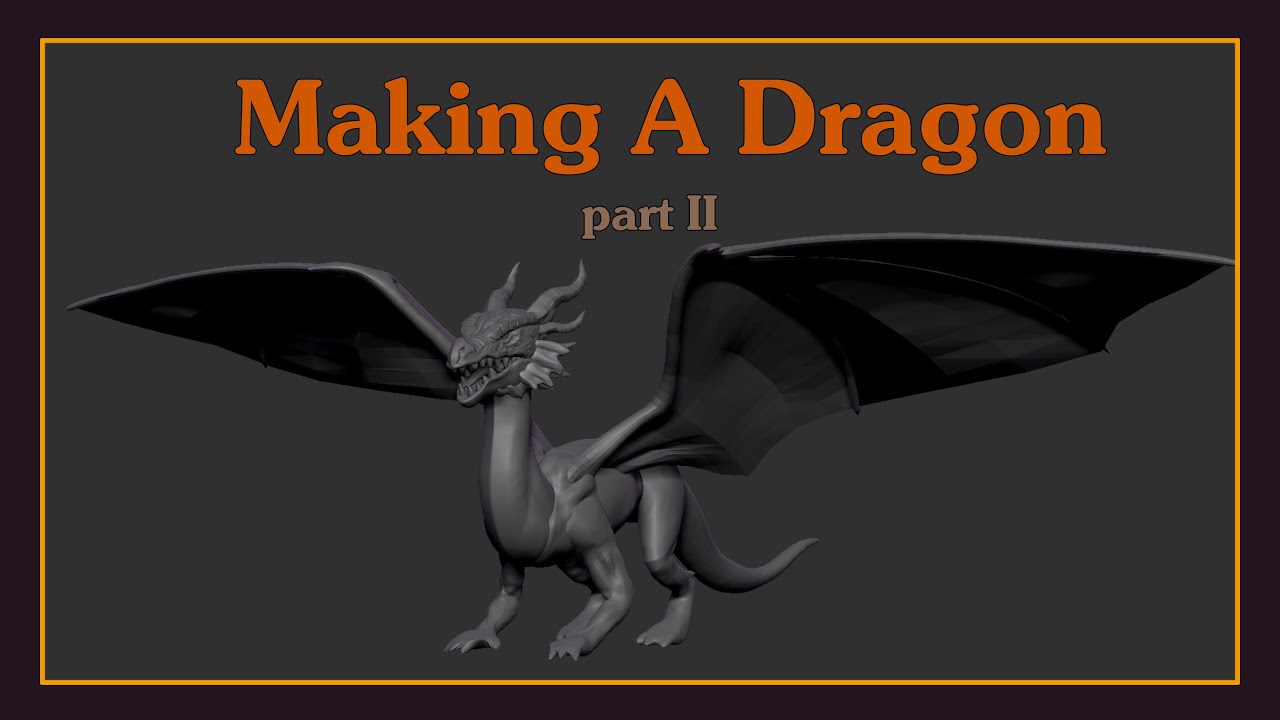 Making A Dragon: Part II - YouTube