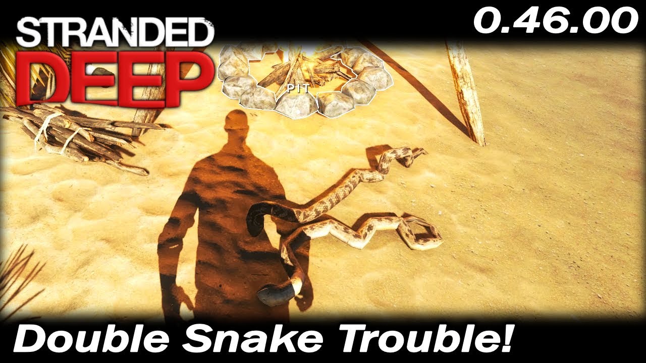 Double Snake Trouble! | Stranded Deep Gameplay | EP 4 | Season 3 - YouTube