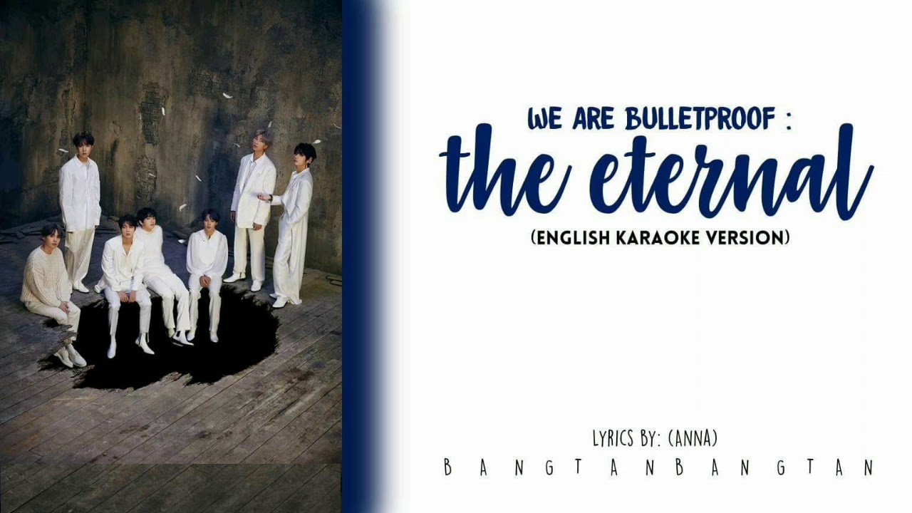 Bts 방탄소년단 We Are Bulletproof The Eternal English Karaoke Version