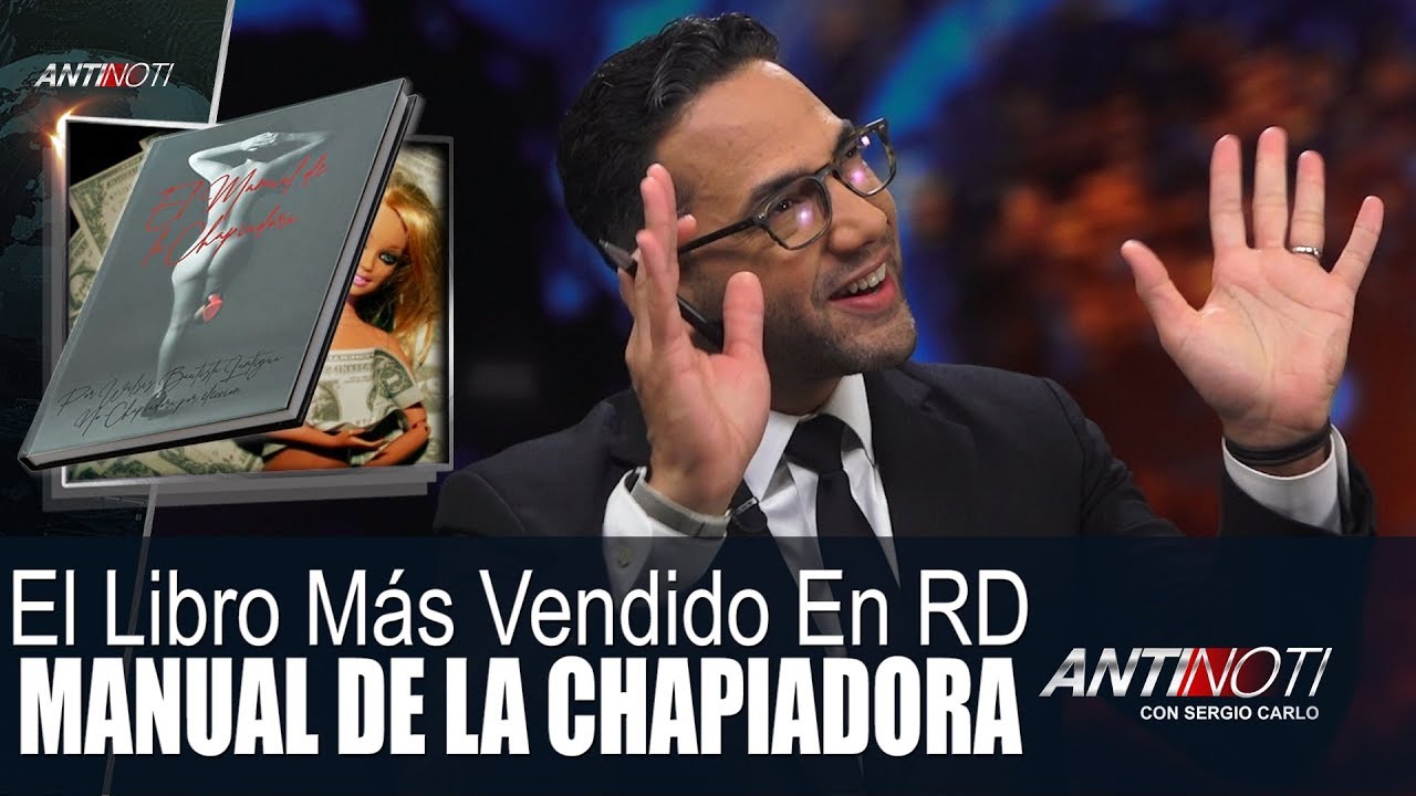 Libro Mas Vendido En RD MANUAL DE LA CHAPIADORA - #Antinoti Agosto 31 ...