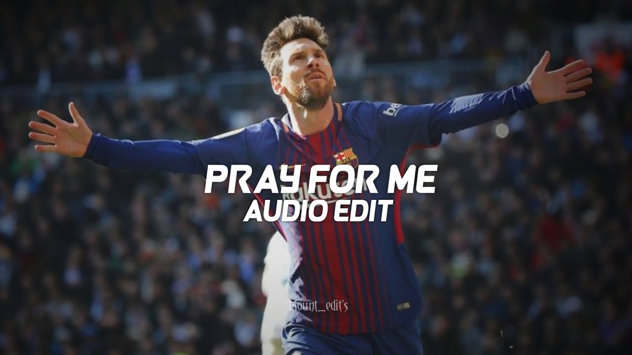 pray for me - the weeknd, kendrick lamar「edit audio」 - YouTube