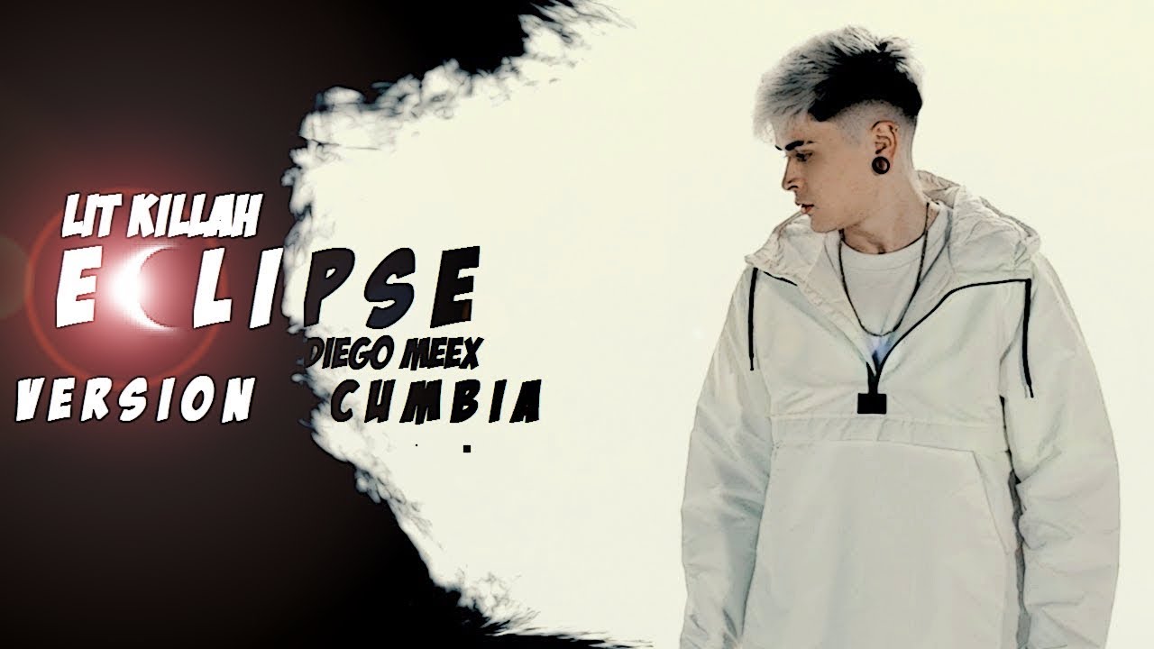 Eclipse - Lit Killah (Version Cumbia) - YouTube
