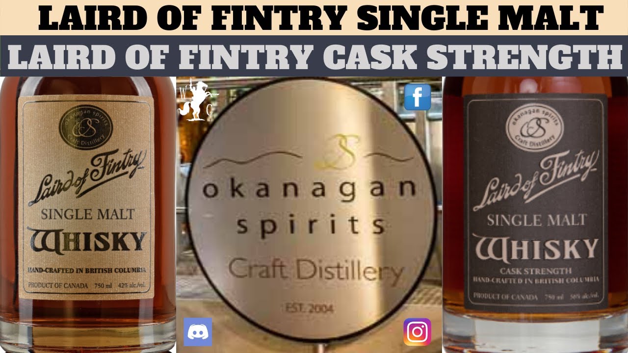 Laird of Fintry and Laird of Fintry Cask Strength Canadian Single Malt ...