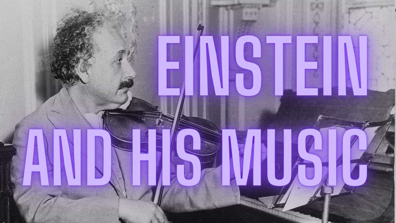 Einstein and His Music - YouTube