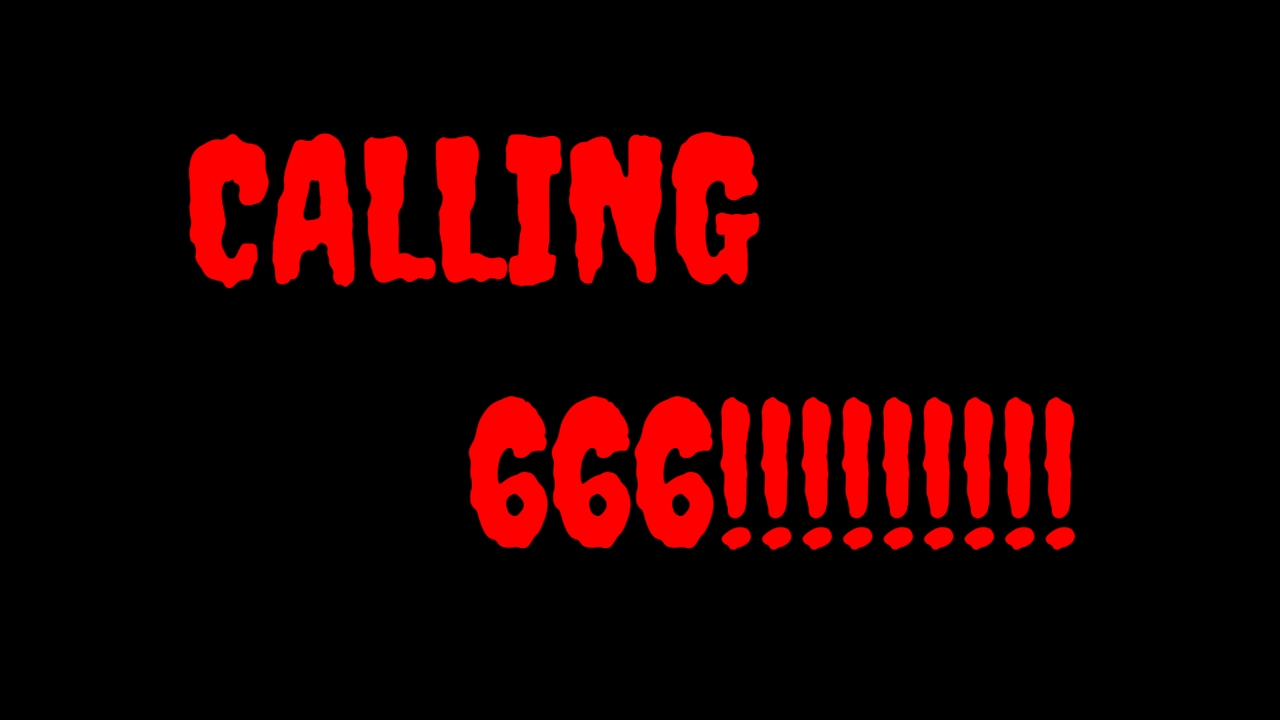 What happens if you call 1-666- 666-6666 (READ DESC) - YouTube