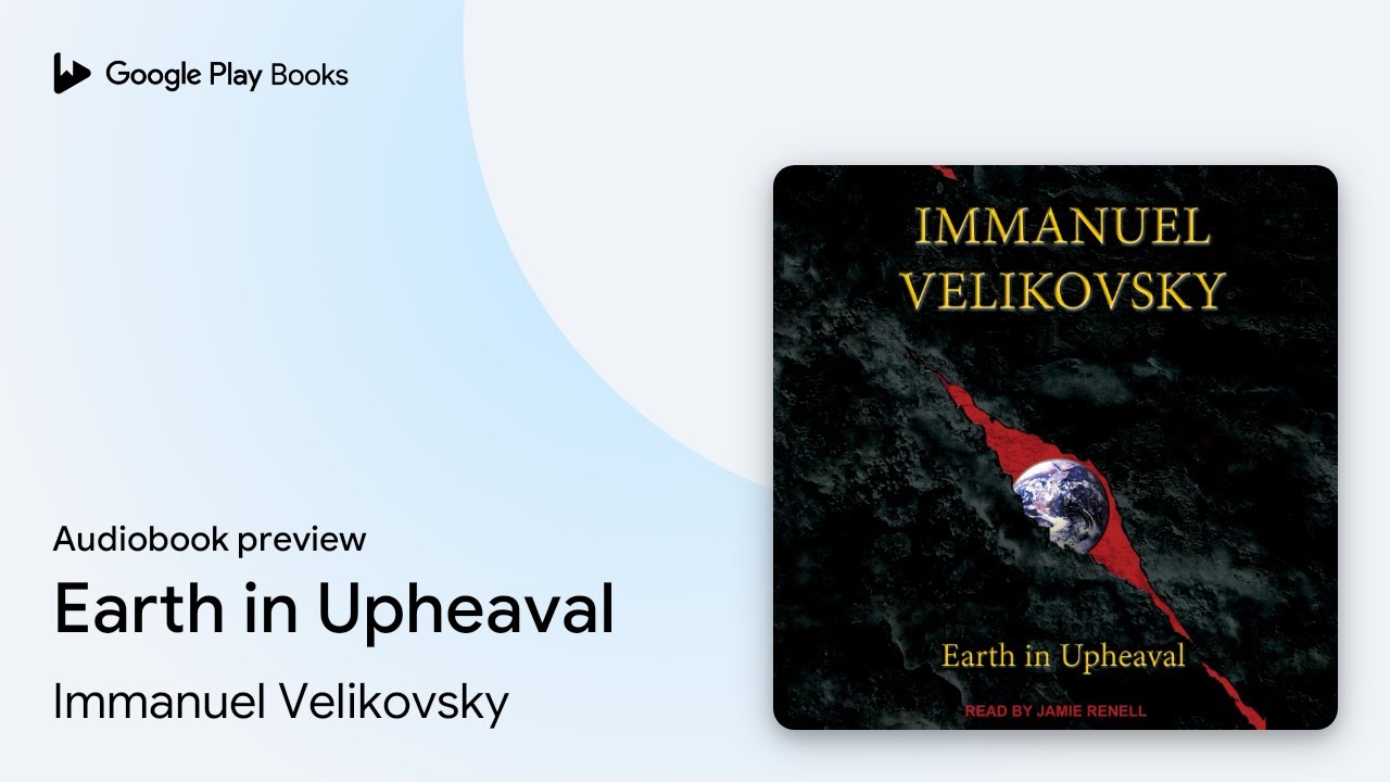 Earth in Upheaval by Immanuel Velikovsky · Audiobook preview - YouTube