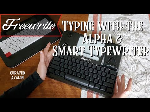 Freewrite Alpha & Ink Smart Typewriter Typing Comparison - YouTube