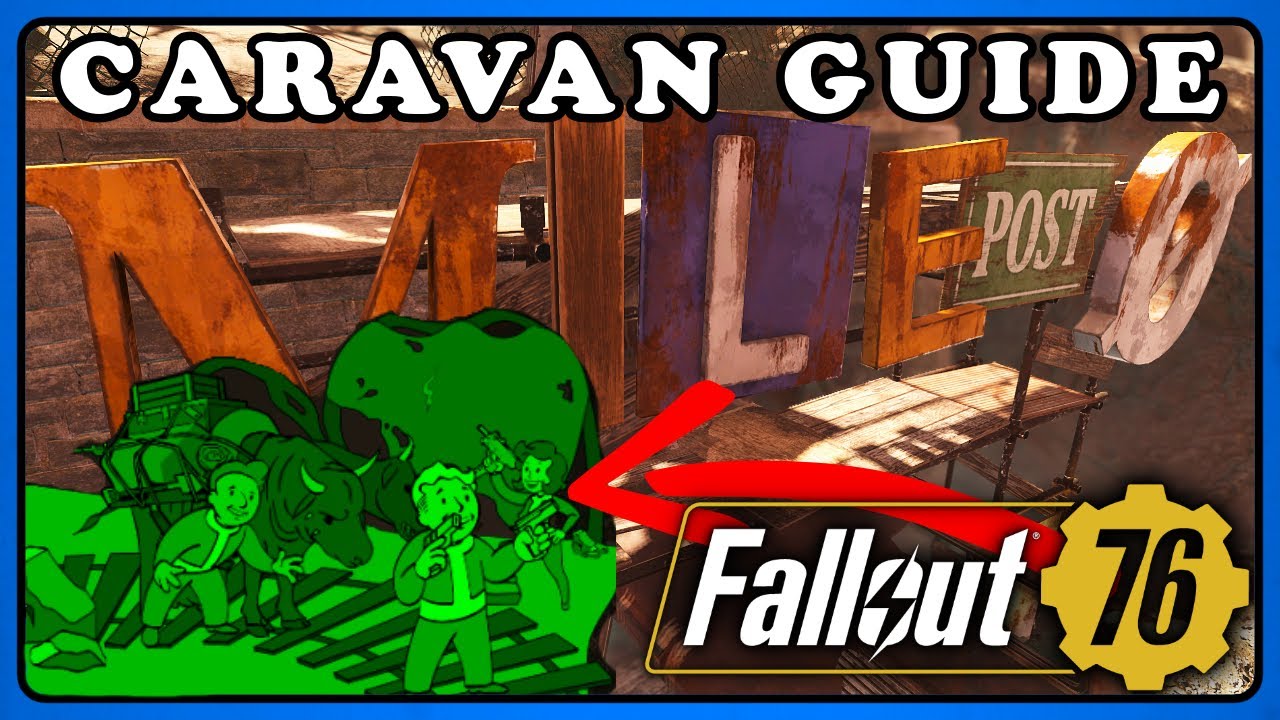 Fallout 76: The New Caravan System - Full Guide. You Need to Know it ...