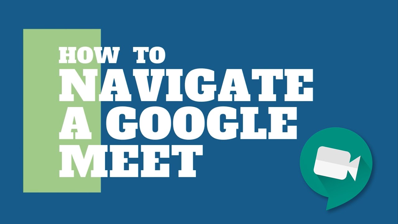 Navigating Google Meet's Interface - YouTube