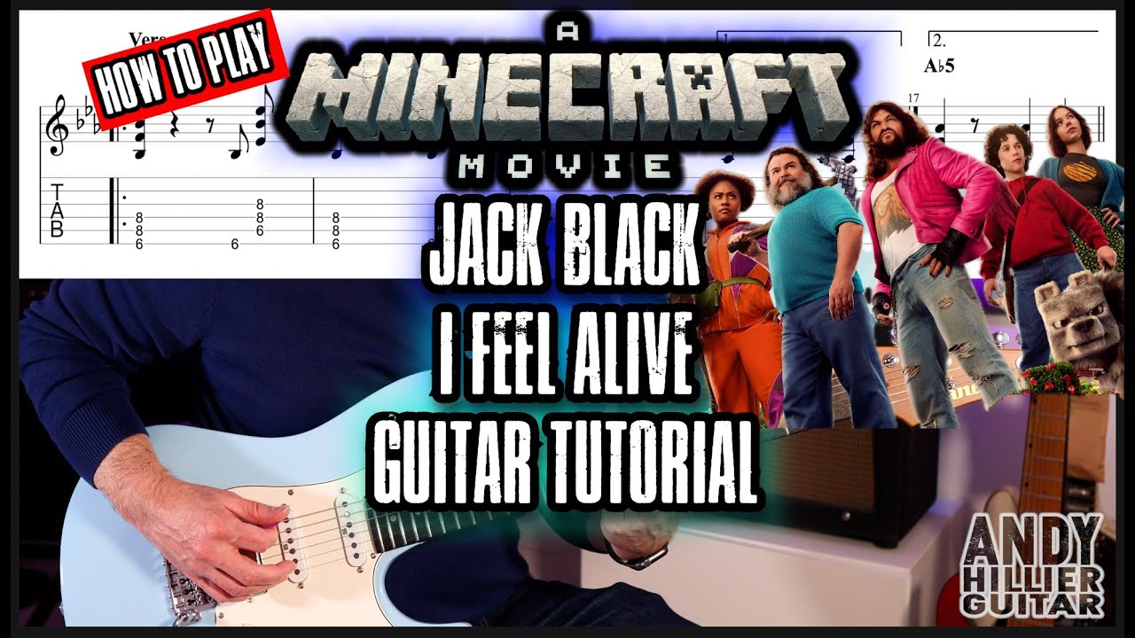 Jack Black – I Feel Alive Guitar Tutorial (From The Minecraft Movie ...