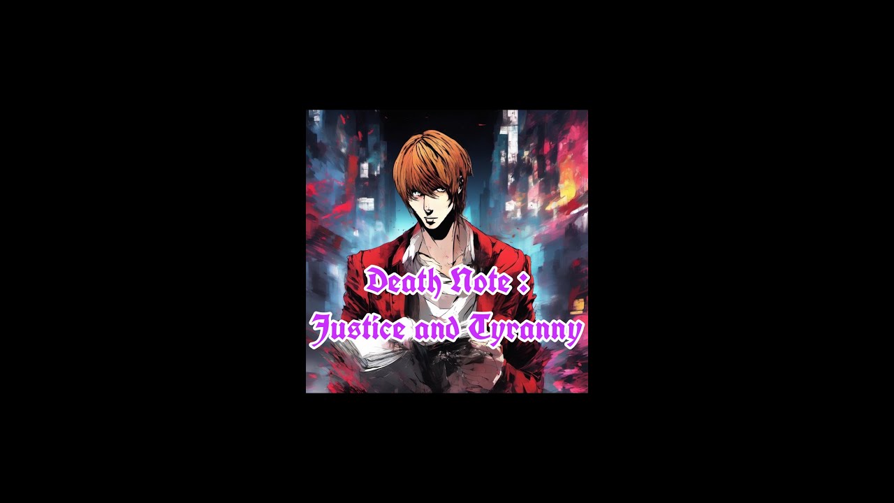Light Yagami’s God Complex: Exploring Power and Justice in Death Note ...