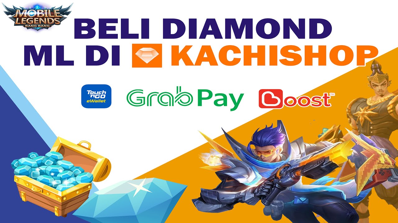 Beli diamond Mobile Legend di KachiShop dengan mudah. (Touch 'nGo e ...