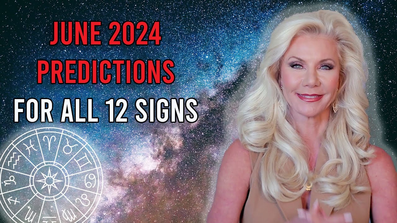June Predictions 2024 for All 12 Signs. Vedic Astrology 🔮 - YouTube