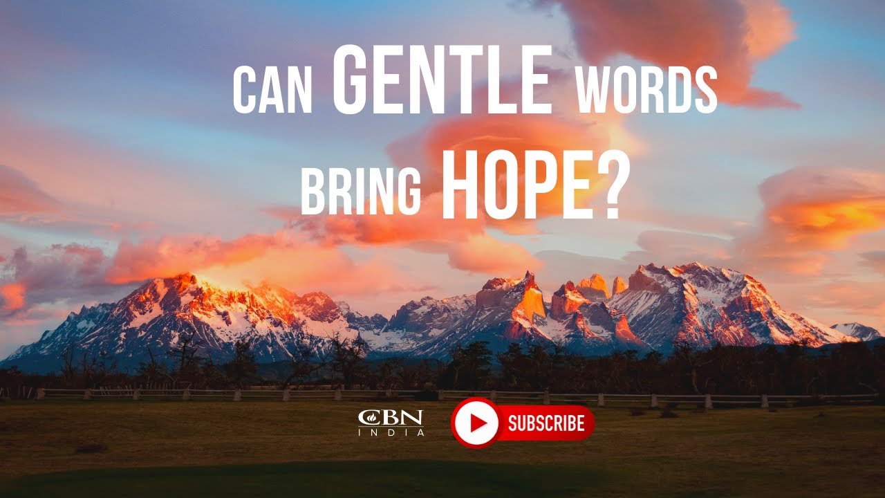 Can gentle words give you hope? - YouTube