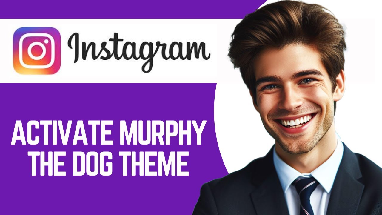 How To Activate Murphy The Dog Theme On Instagram (New) - YouTube