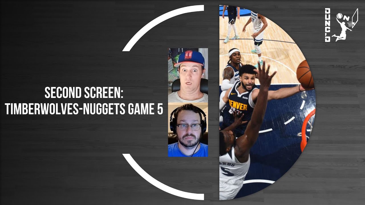 Nuggets-Timberwolves Game 5 | Second Screen - YouTube