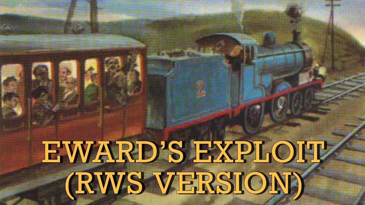 Edward’s Exploit (RWS Version) - YouTube