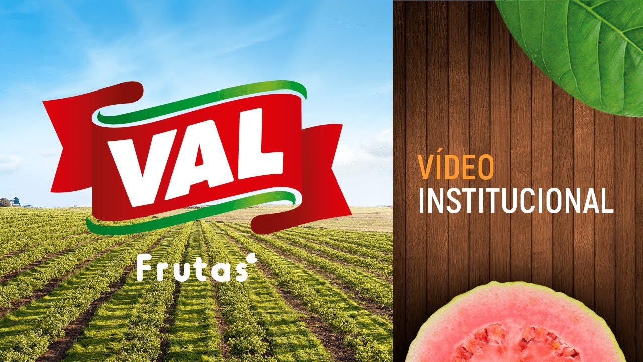 VAL FRUTAS - A confiança que nasce no campo. - YouTube
