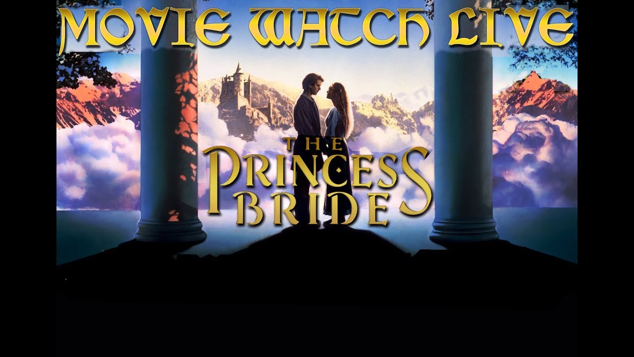 The Princess Bride MOVIE WATCH LIVE ! (Commentary) - YouTube