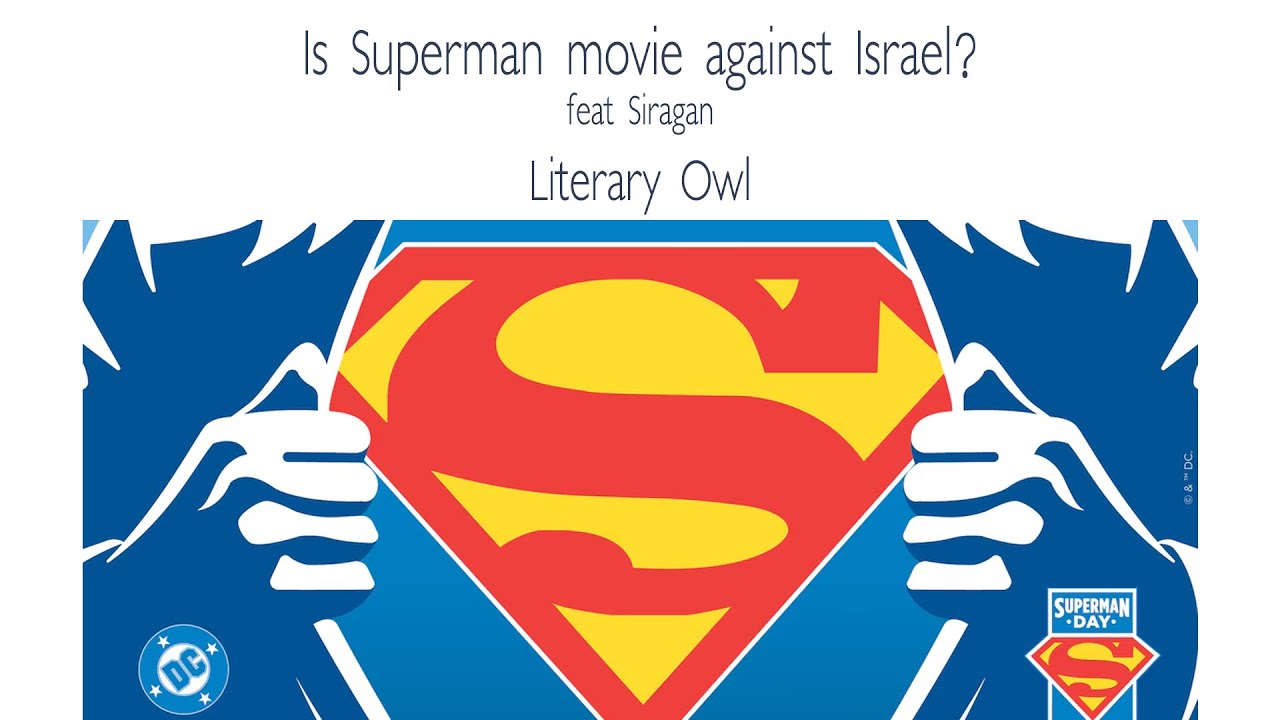 Is Superman Movie against Israel? Tamil ~ Literary Owl ~ Siragan - YouTube