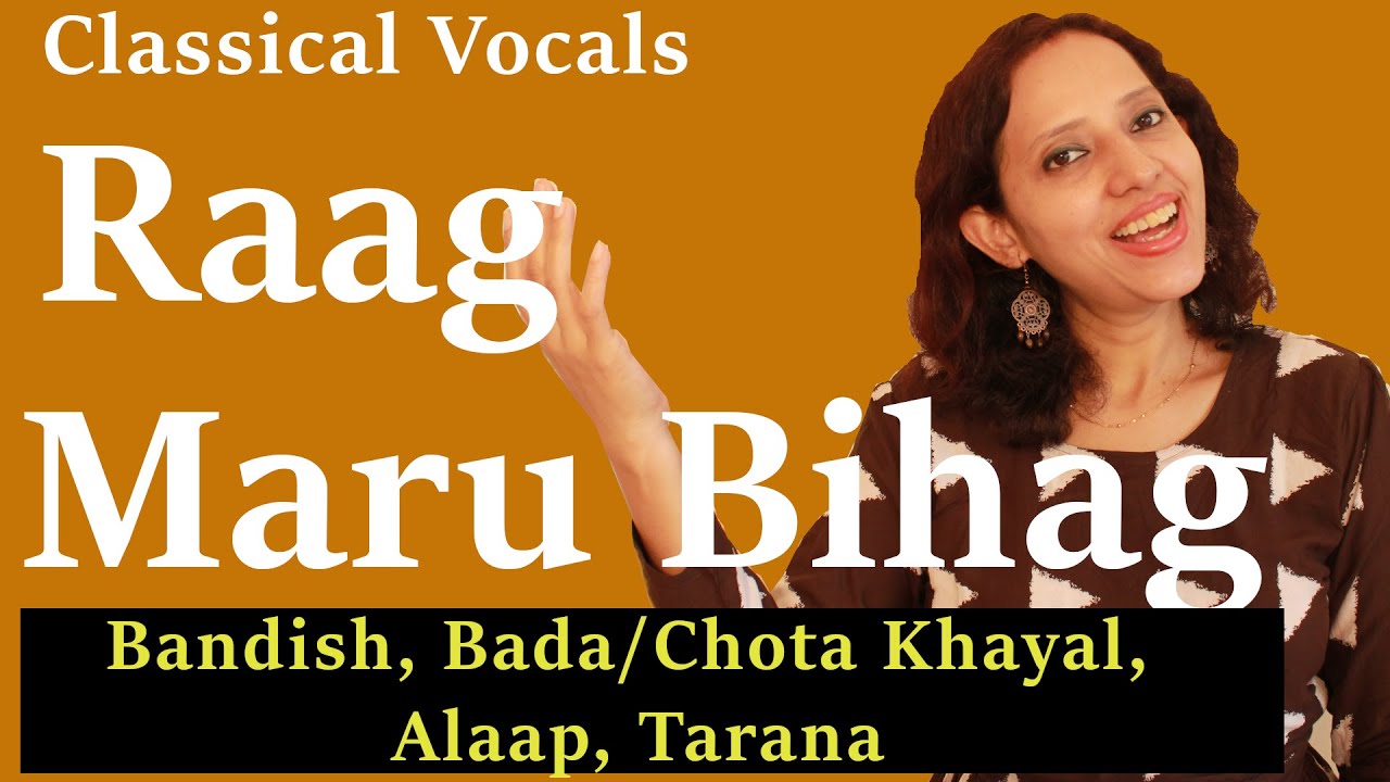 Raag Maru Bihag | Hindustani Classical Vocals | Bada Khayal, Chota ...
