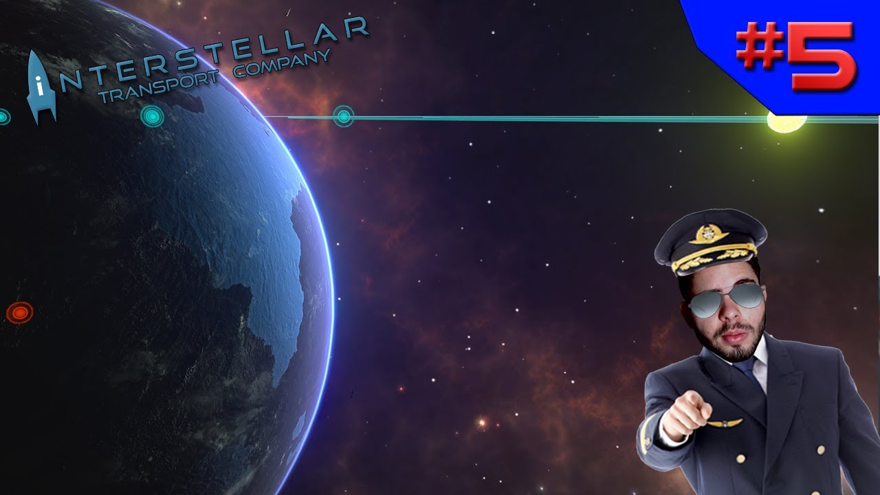 VIAGENS INTERSTELARES 🚀 - Interstellar Transport Company #5 - (Gameplay ...