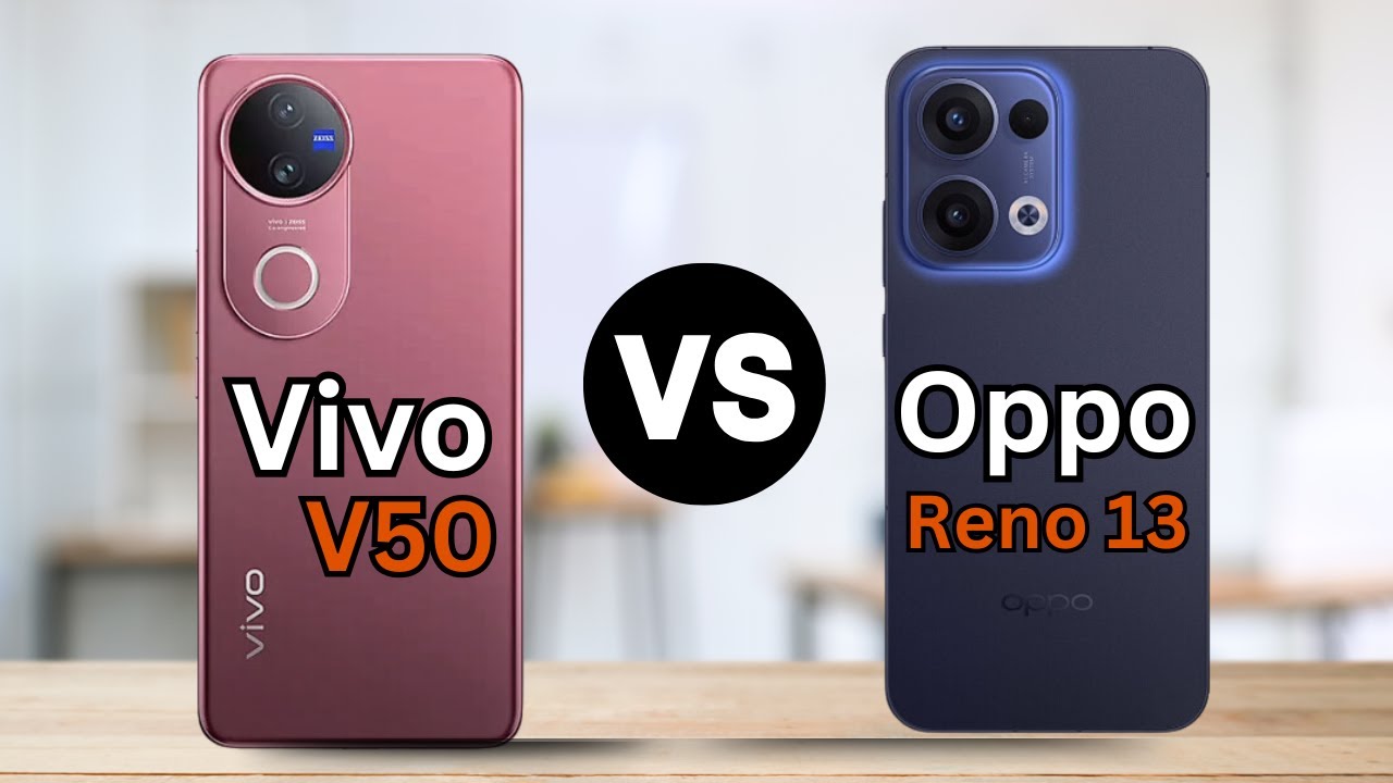 Vivo V50 VS Oppo Reno 13 Full Comparison - YouTube
