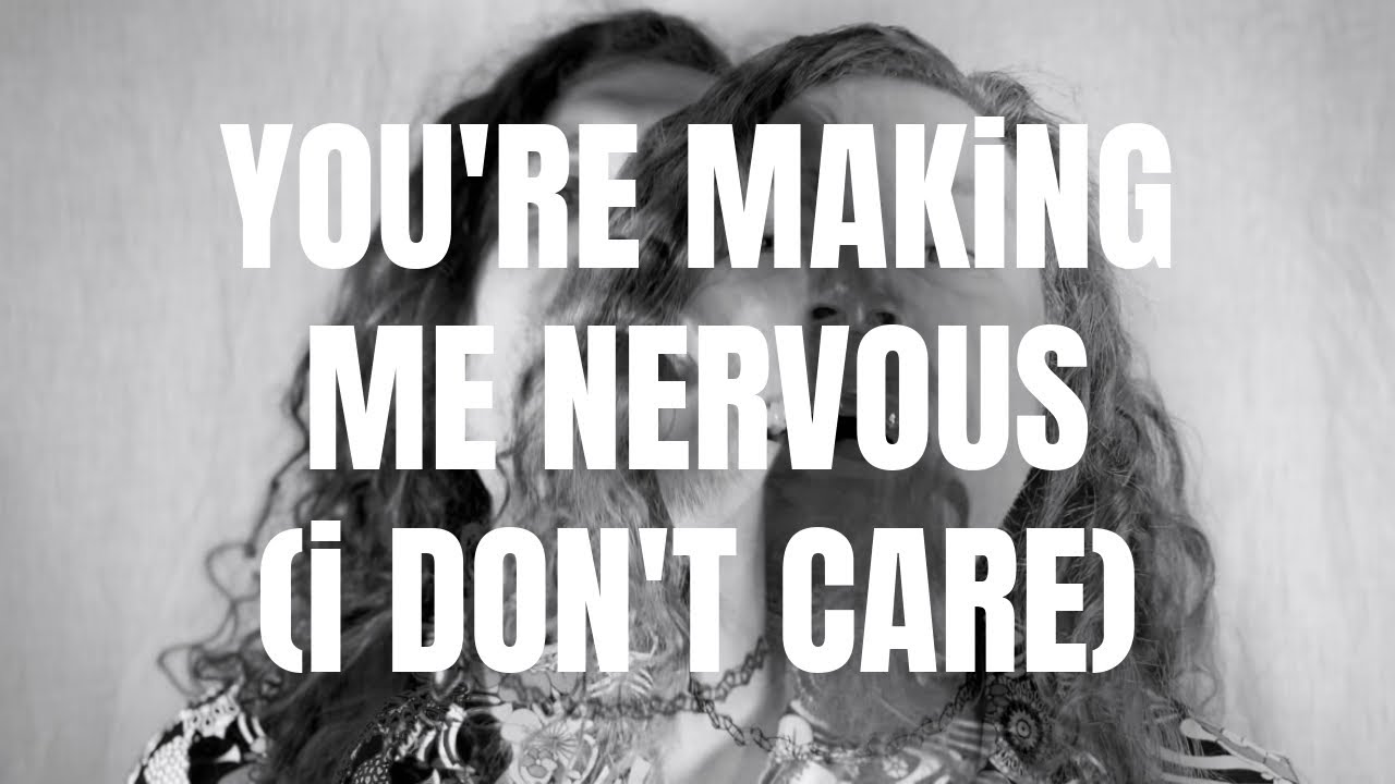 Grand Voodoo Band - You’re Making Me Nervous (I Don’t Care) [Official ...