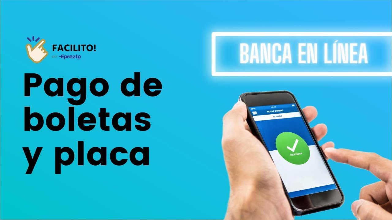 Cómo pagar boletas de tránsito y placa por banca en línea | Eprezto ...