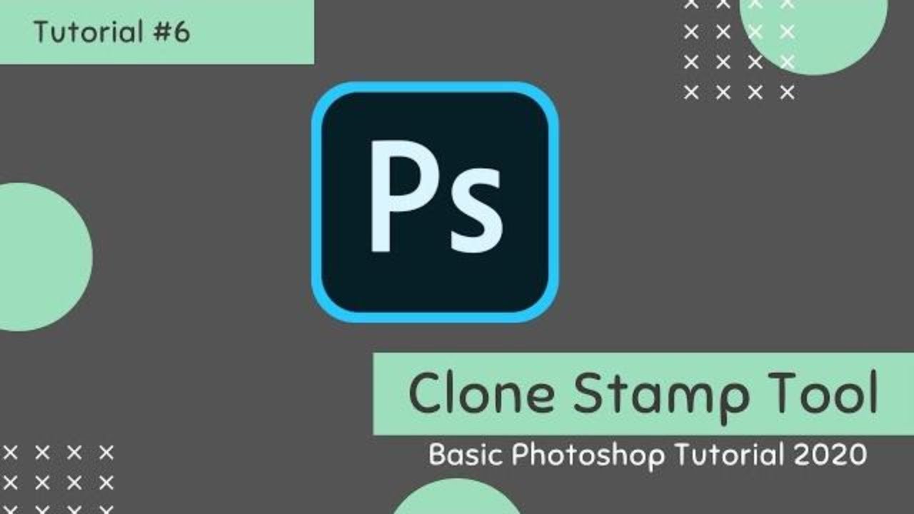 6. Clone Stamp Tool | Tools Bar | Basic Photoshop Tutorial 2020 - YouTube