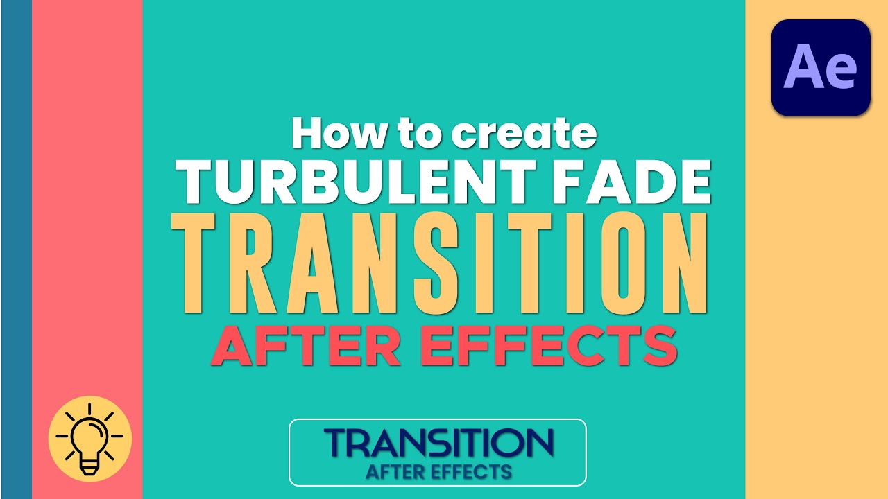 How to create Turbulent Fade Transition in After Effects | Tutorial for ...