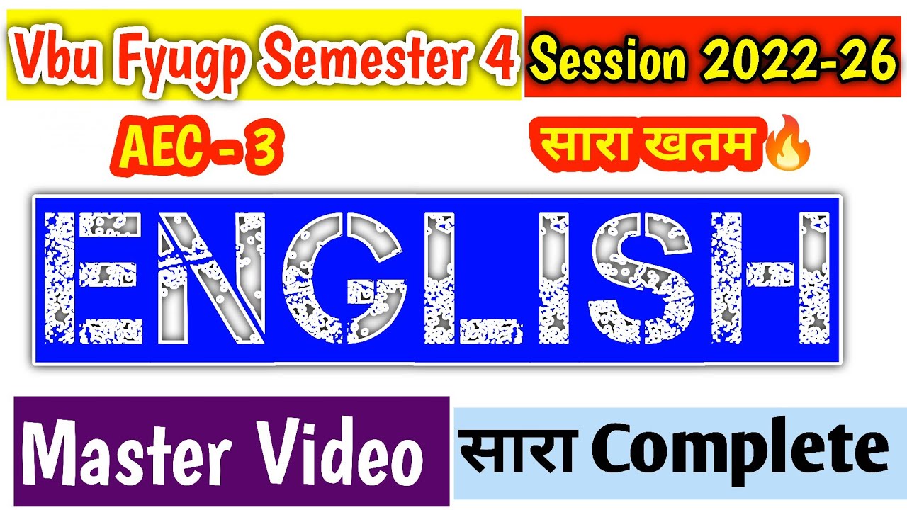 AEC 3 ENGLISH | Master Video | Vbu Fyugp Semester 4 | vbu sem 4 Aec ...