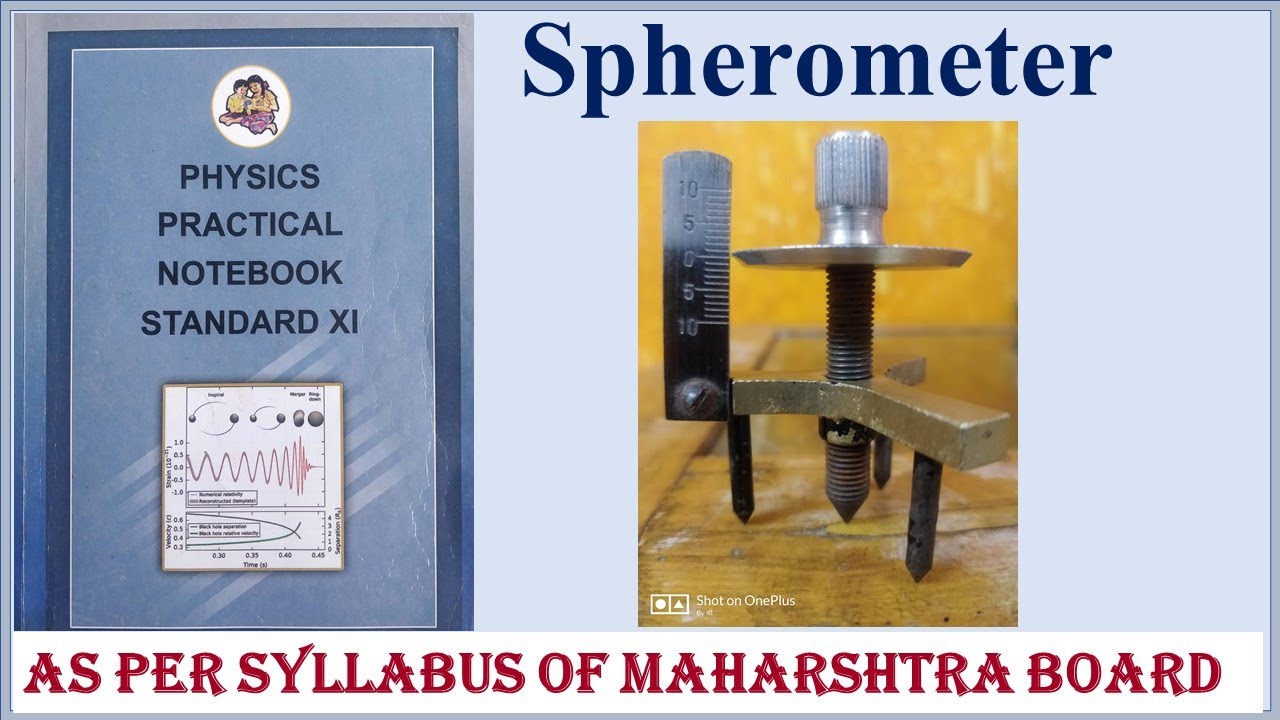 Spherometer|Practical| Experiment No.3|Clas 11| PHYSICS|Maharashtra State Board - YouTube
