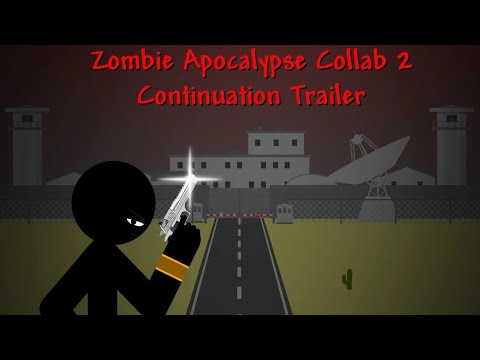 Zombie Apocalypse Collab 2 Continuation Trailer # ...