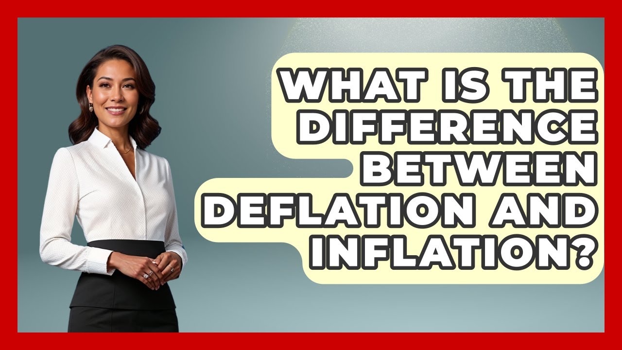 What Is The Difference Between Deflation And Inflation? - Learn About ...