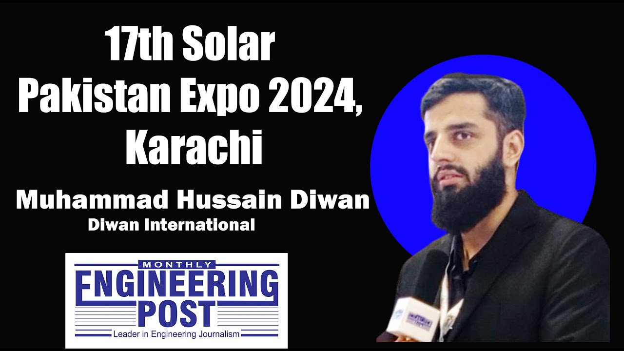 Muhammad Hussain Diwan | Diwan International | 17th Solar Pakistan Expo ...