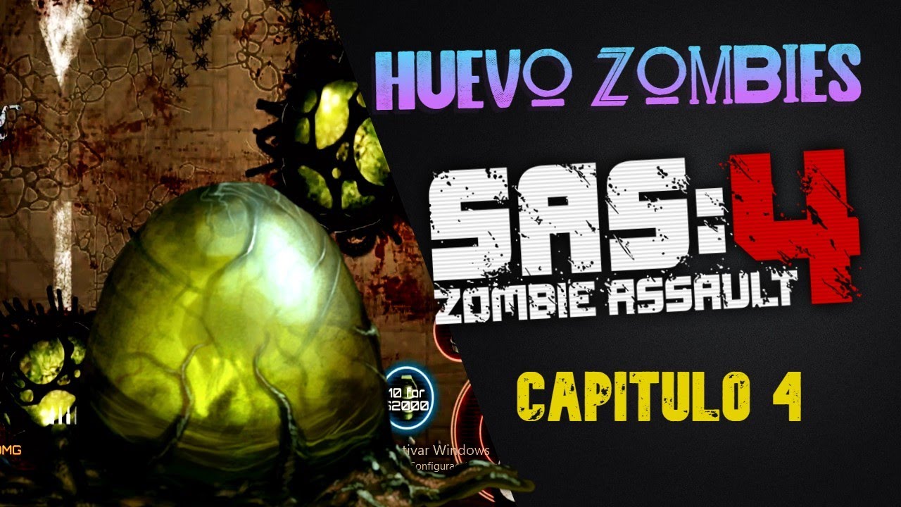 SAS 4 Zombie Assault /🥚Zombie Pods🥚/ Capitulo 4 - YouTube