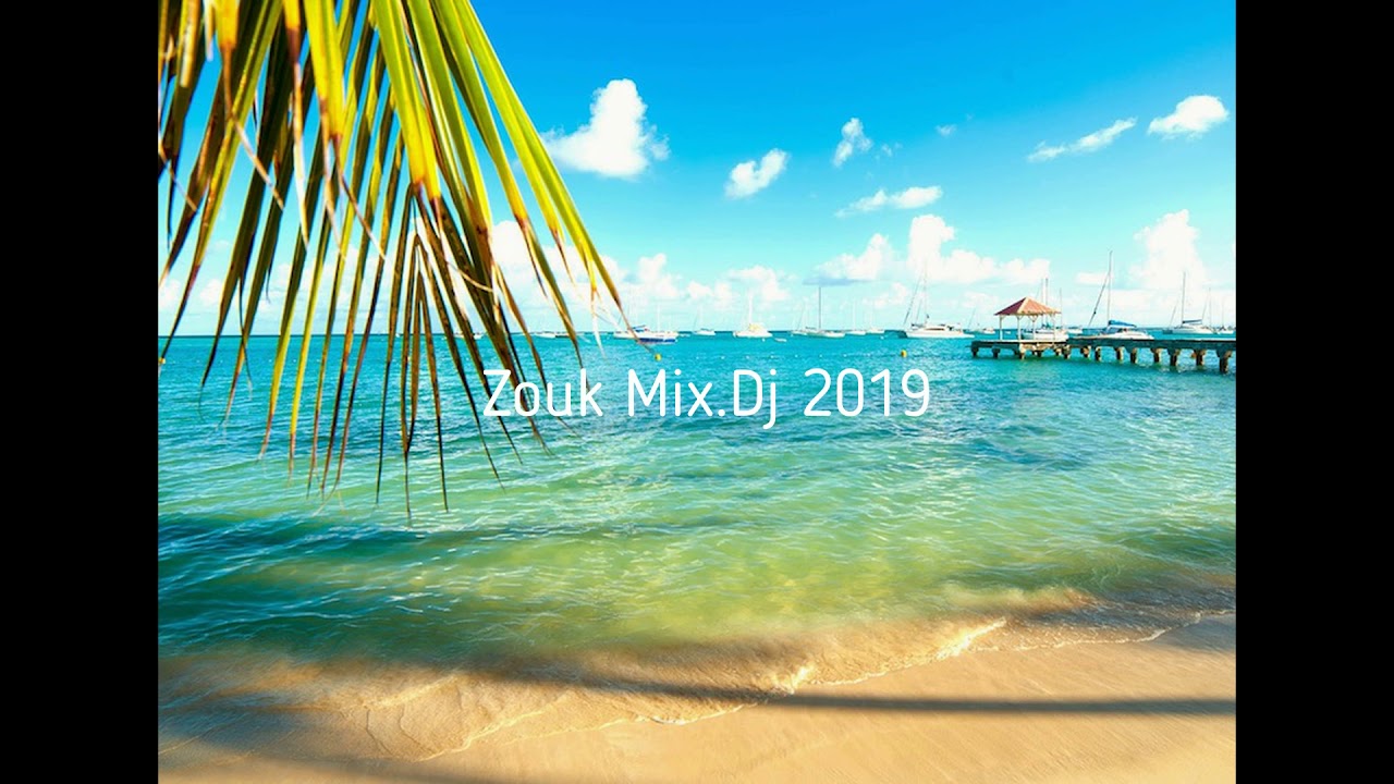 Zouk Mix.Dj - 2019 - YouTube