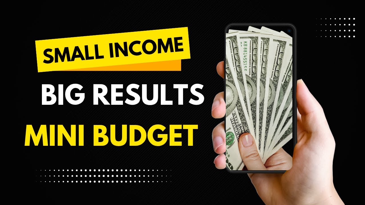 Small income big results your 10 step mini budget - YouTube
