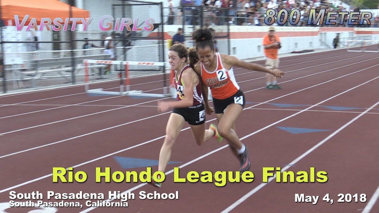 2018 TF - Rio Hondo Finals - 800 (Varsity Girls) - YouTube