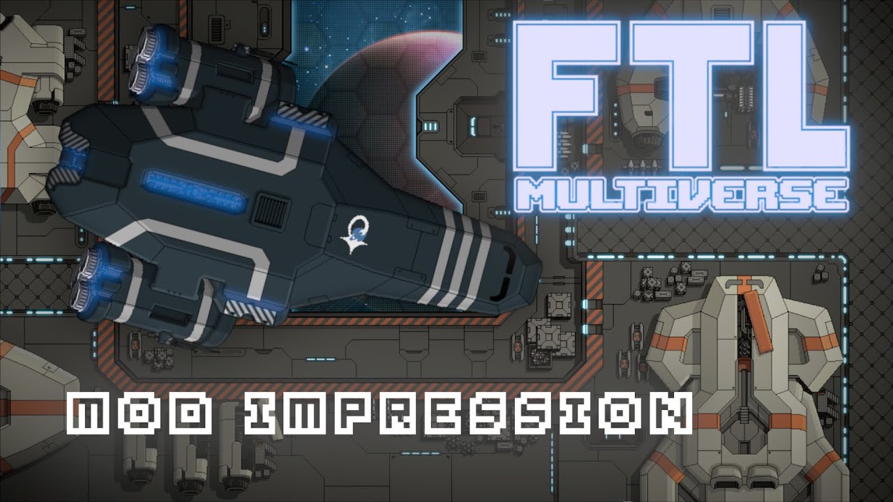 Mod Impression FTL: Multiverse - YouTube