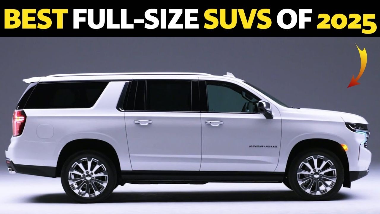 2025 Best Full-Size SUVs | Complete Review & Specs - YouTube