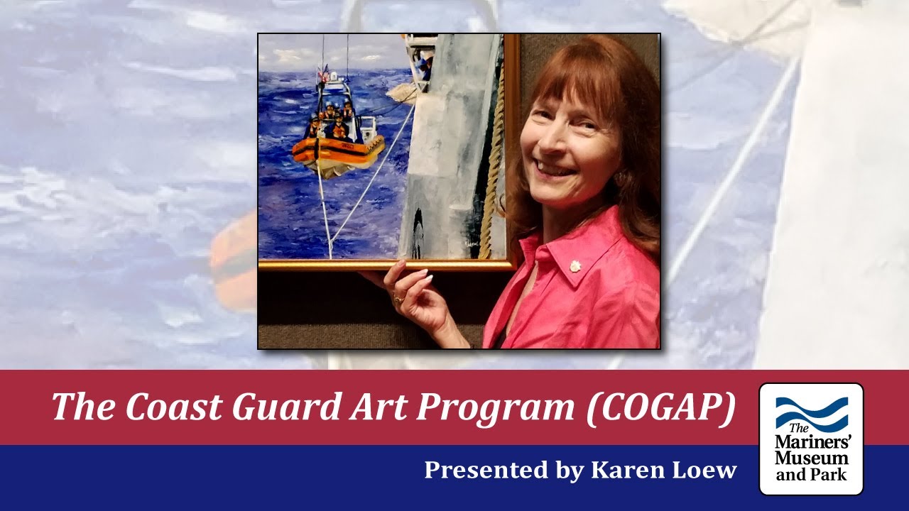 Evening Lecture: The Coast Guard Art Program (COGAP) - YouTube