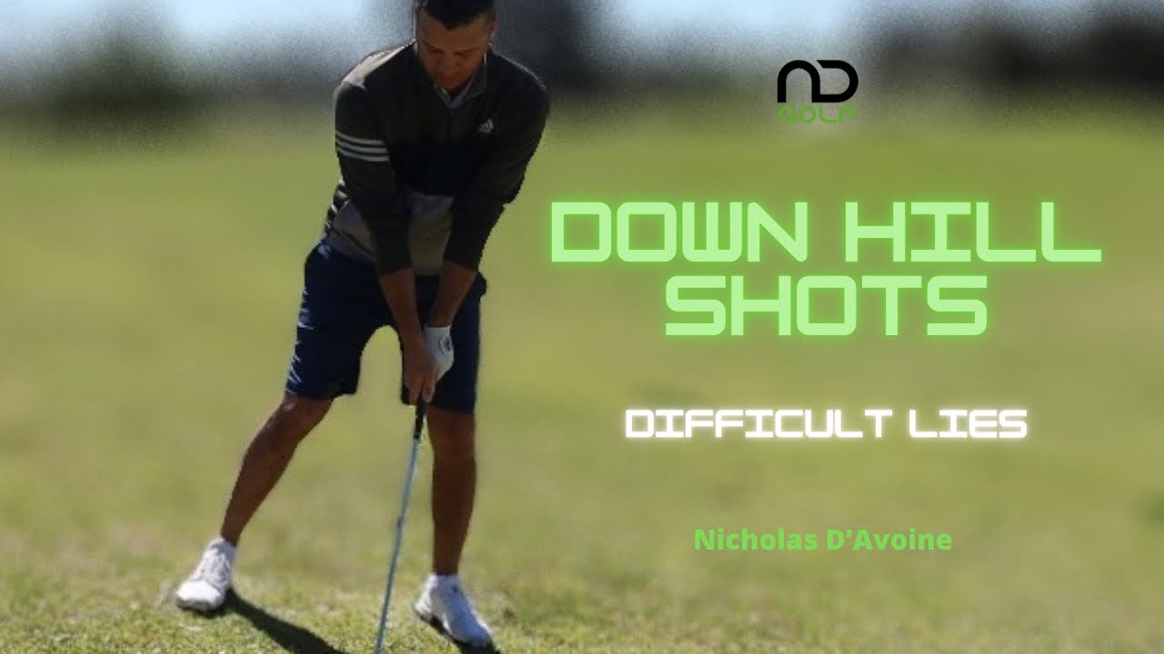 How To play Downhill Golf Shots - YouTube