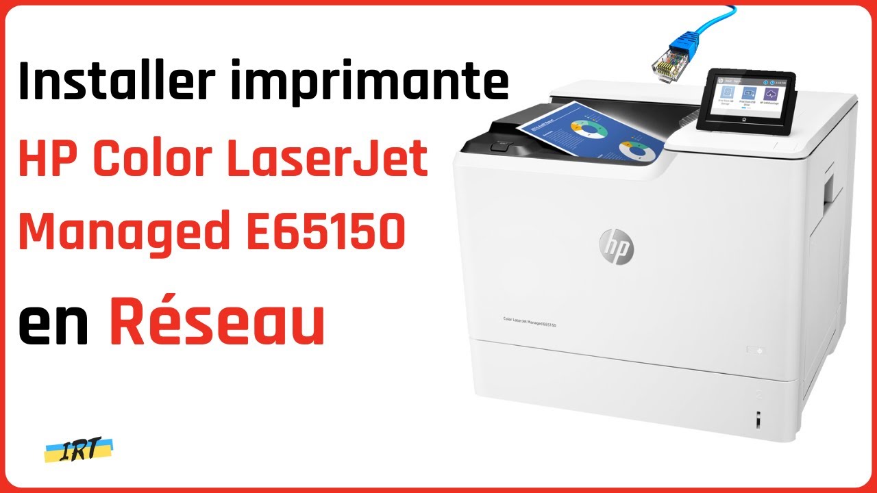 Installer en réseau imprimante HP Color LaserJet Managed E65150 - YouTube