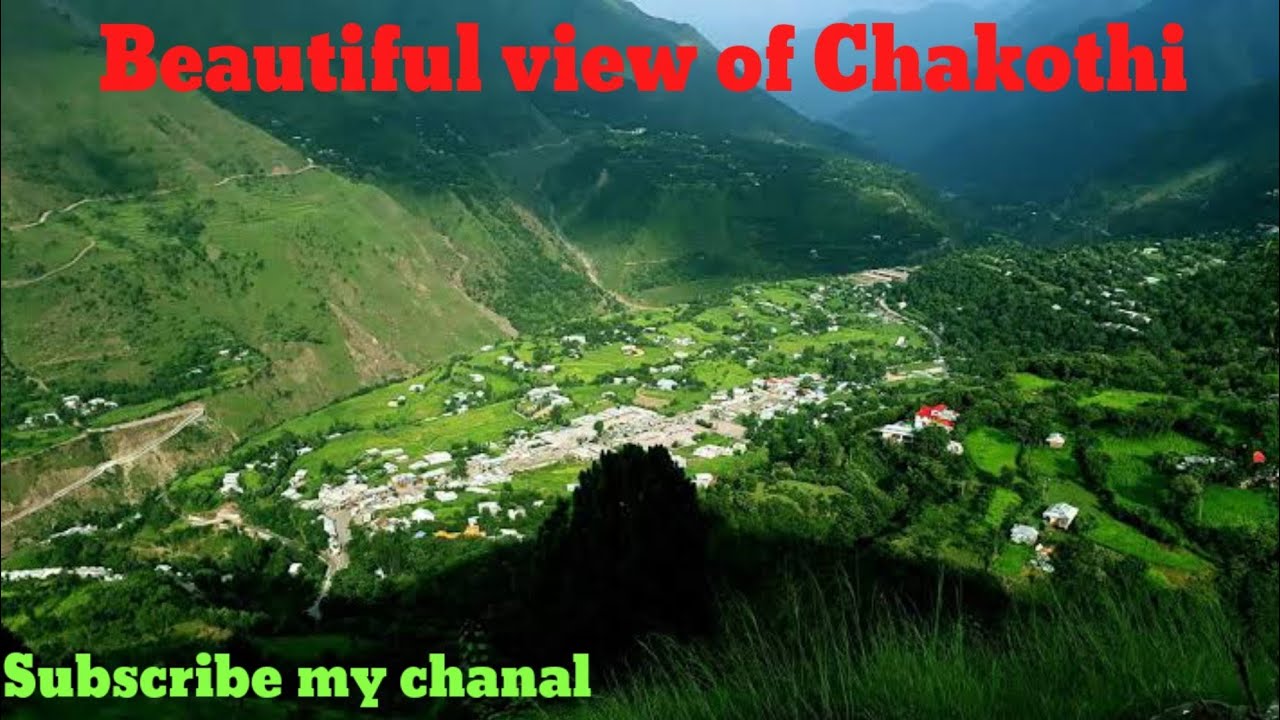 Beautiful view of Chakothi Azad kashmir #News&Knowledge - YouTube