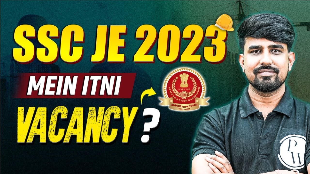 SSC JE 2023 Expected Vacancy - YouTube